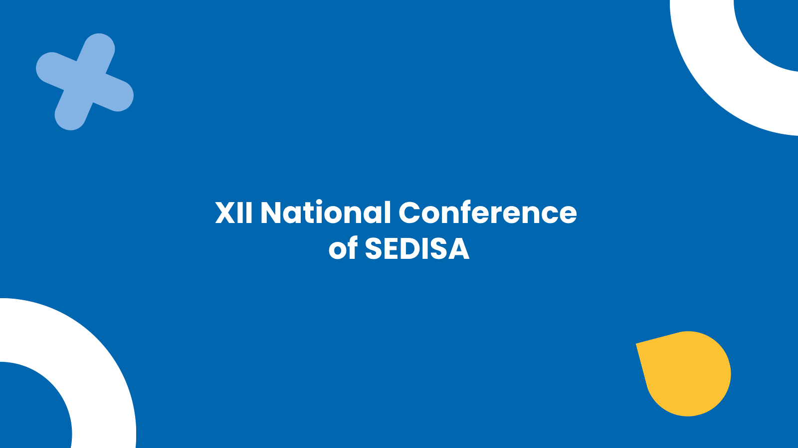 XII National Conference of SEDISA - thinkandactforvalue.com